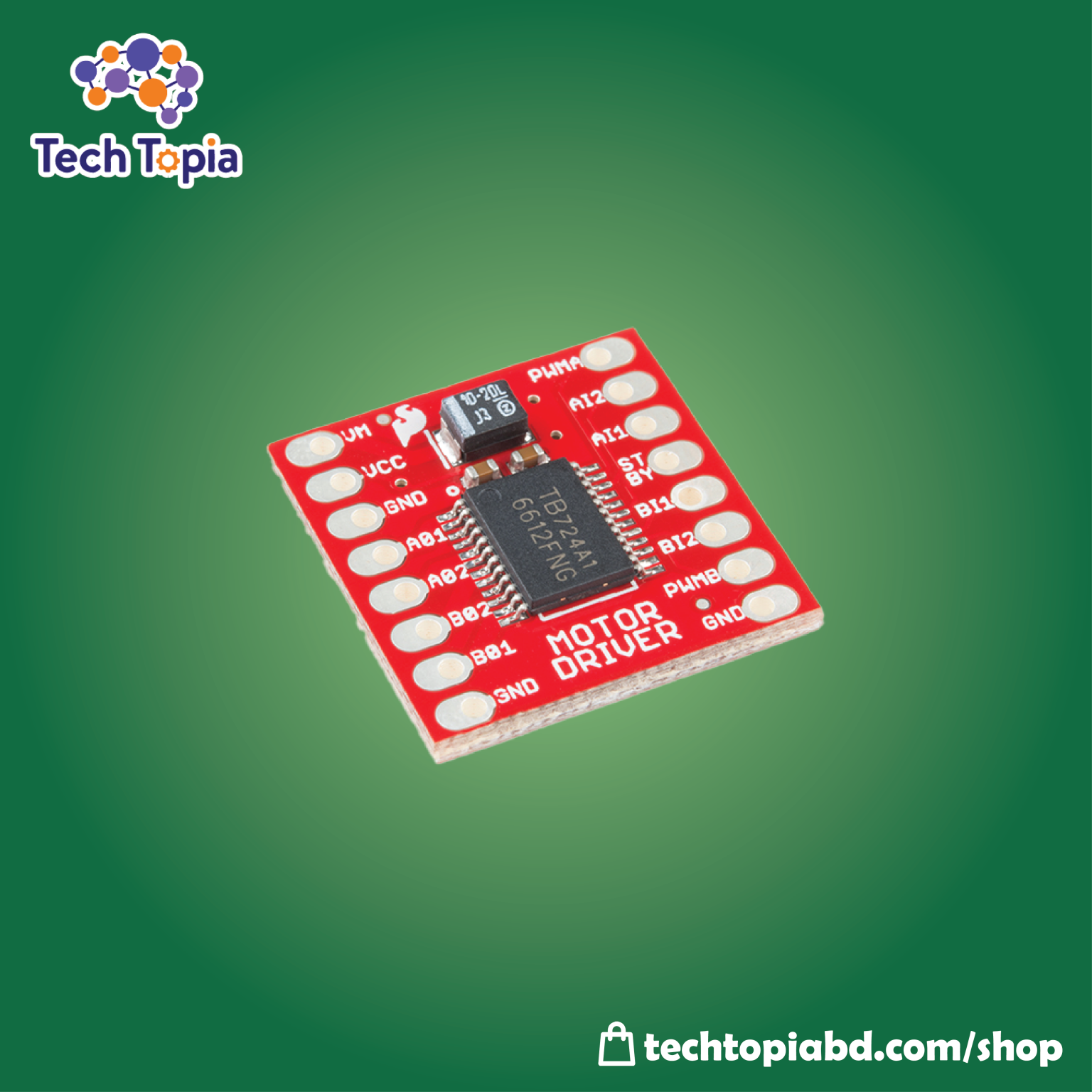 TB6612FNG Dual H-Bridge Motor Driver – Tech Topia